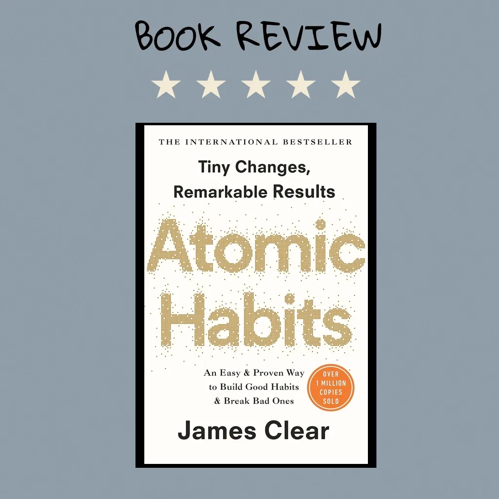 Atomic Habits - James Clear Atomic Habits - James Clear